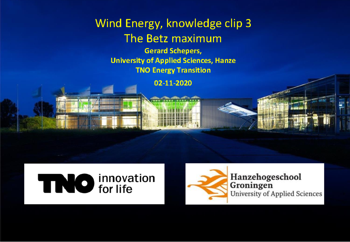 Wind 3 - 3rd lecture on wind - Wind Energy, knowledge clip 3 The Betz ...
