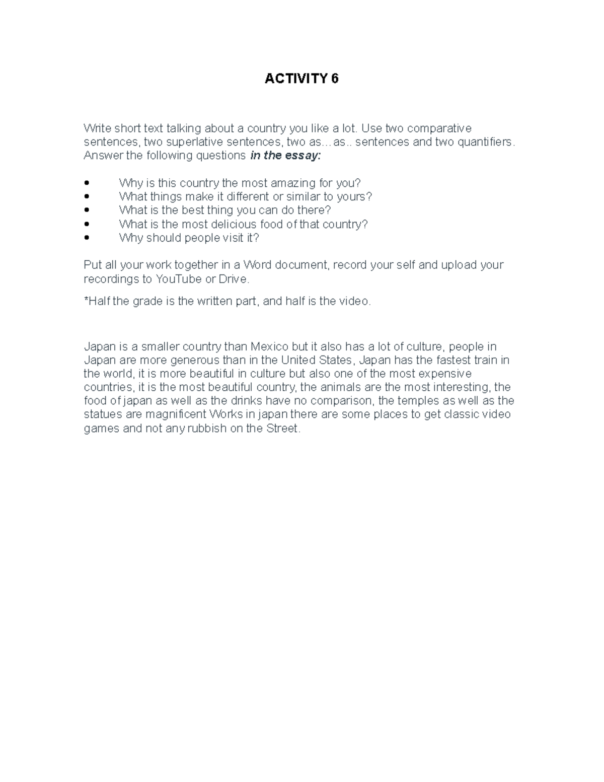 Activity 6 - ejercicio - ACTIVITY 6 Write short text talking about a ...