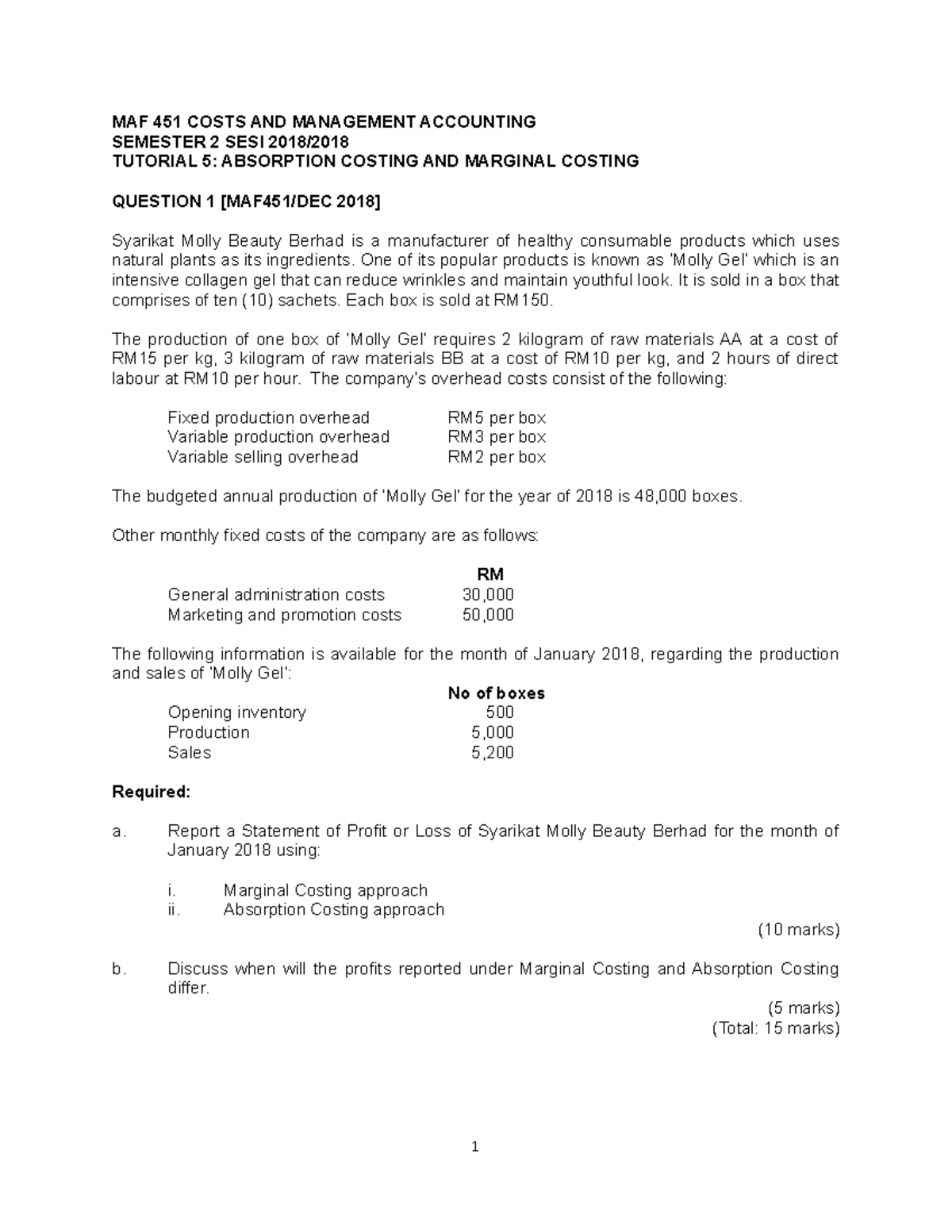 Tutorial 5 Absorption costing and Marginal costing Q - MAF 451 COSTS ...