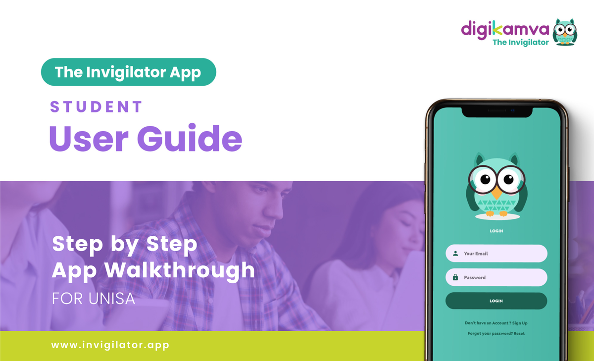 The Invigilator App-Student User Guide- Unisa - w w w. i n v i g i l a ...