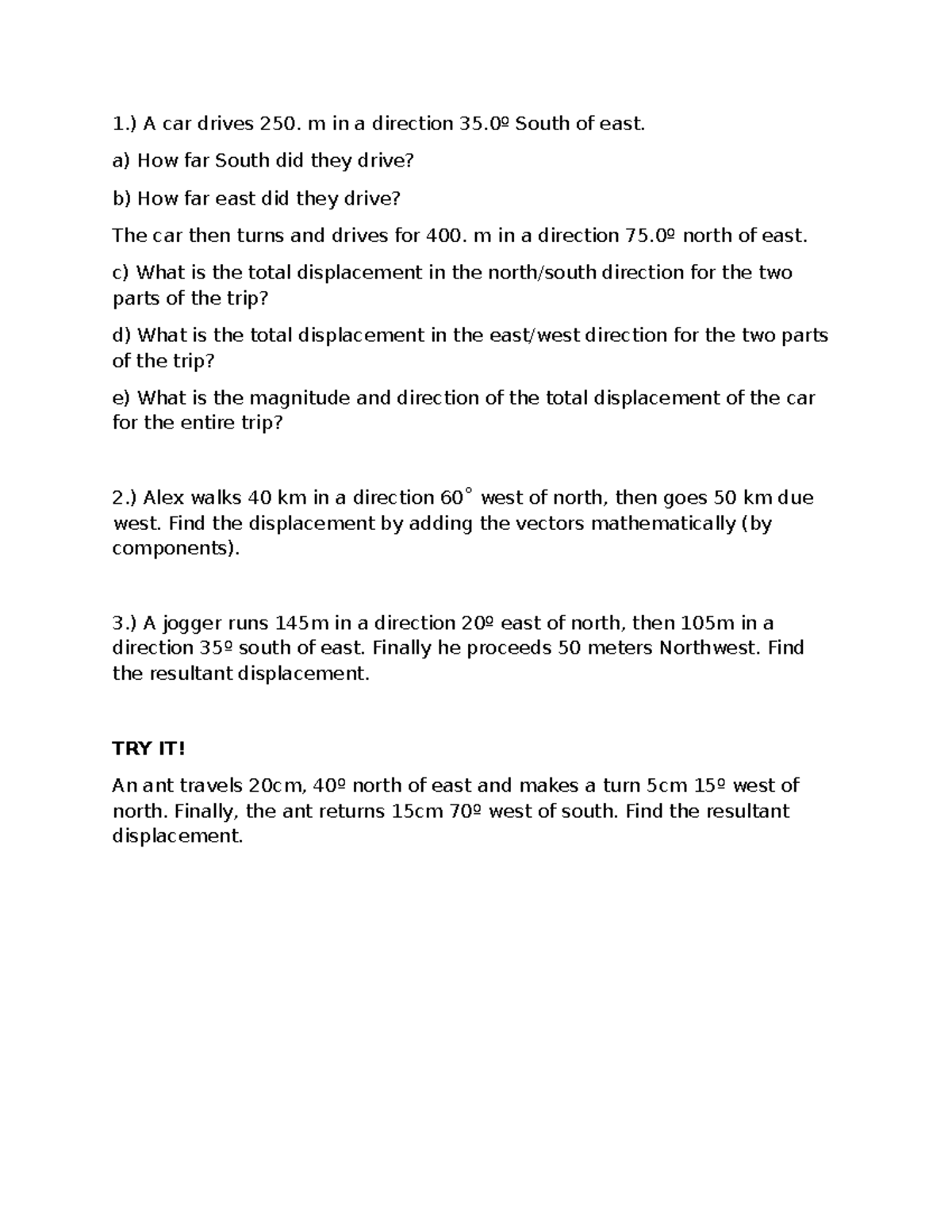 How to Add Vectors Using the Component Method - 1.) A car drives 250. m ...