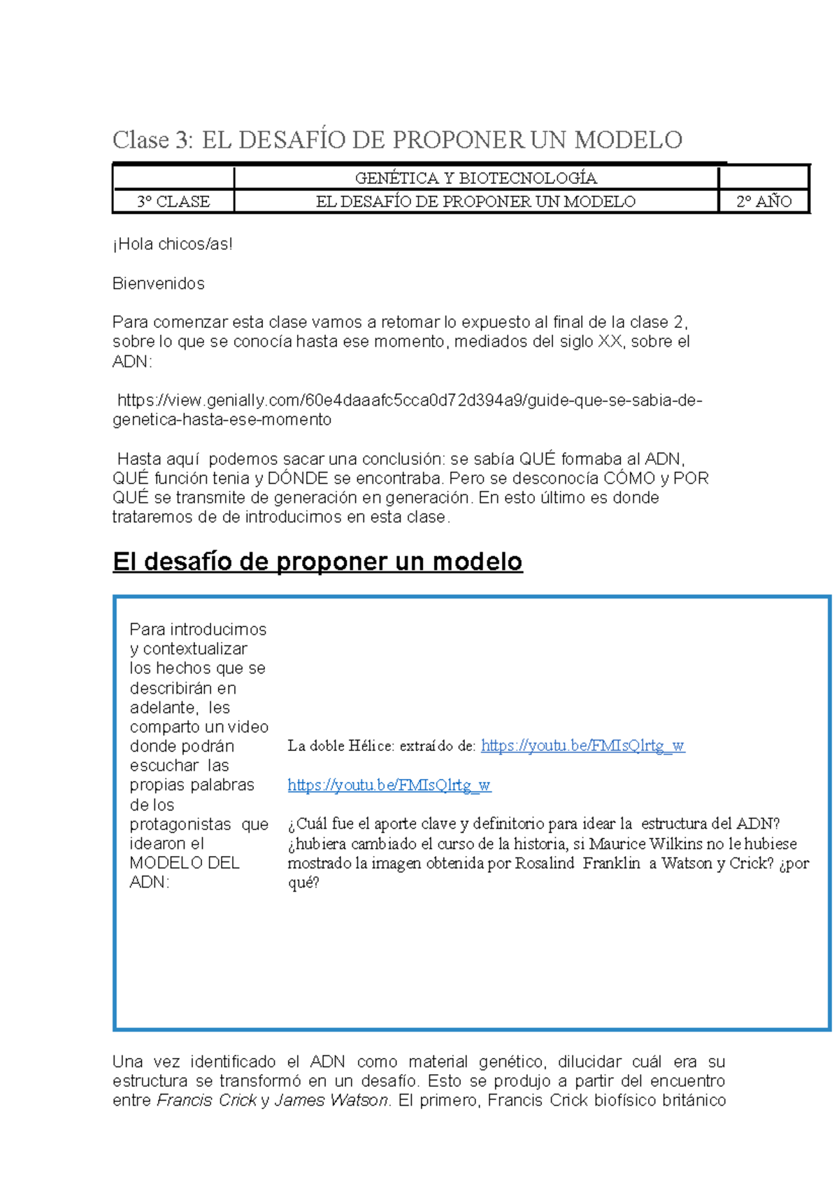 Genética Y Biotecnología - clase 3 - Clase 3: EL DESAFÍO DE PROPONER UN ...
