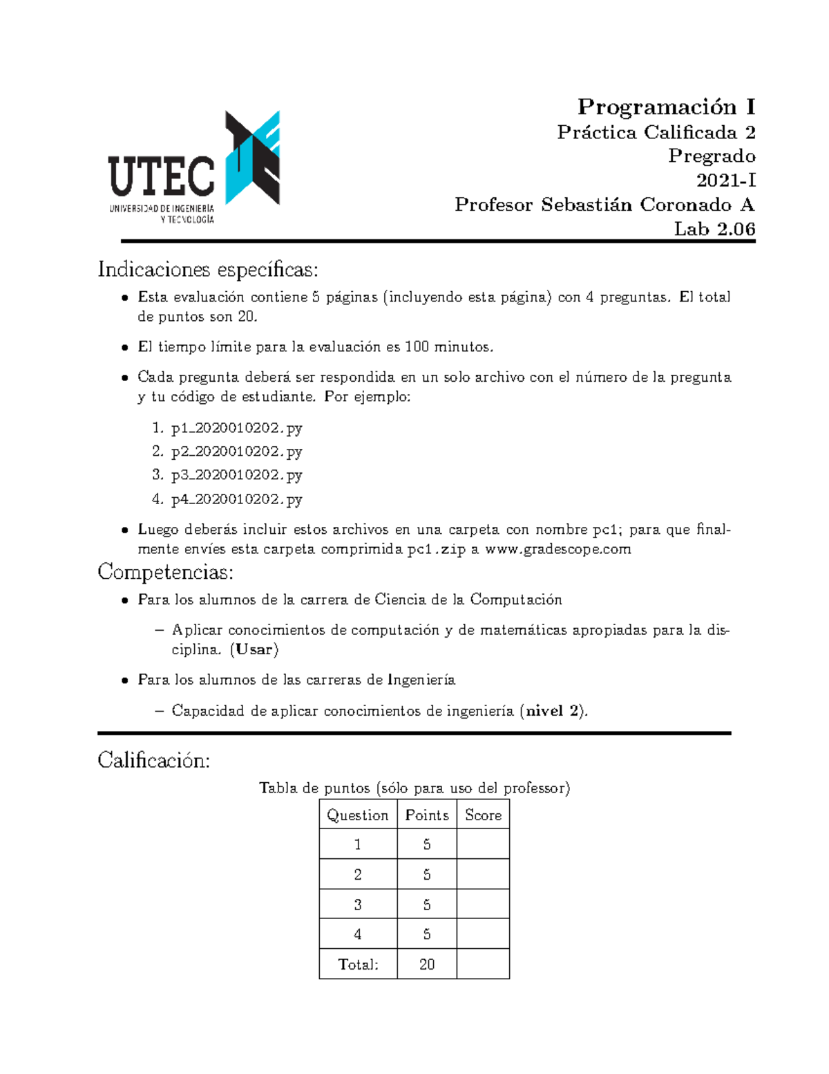 Utec pc2 2 06 - Practica - Programaci ́on I Pr ́actica Calificada 2 ...