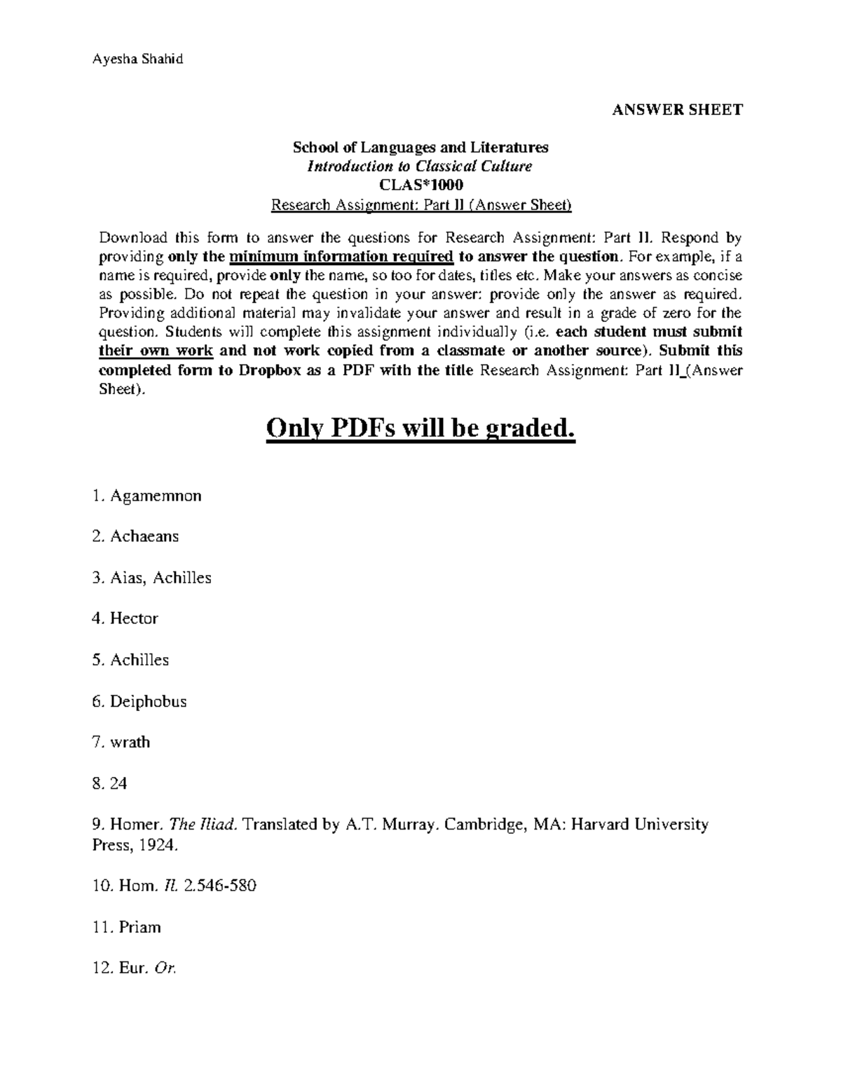 Research Assignment Part II Answer Sheet - Ayesha Shahid ANSWER SHEET ...