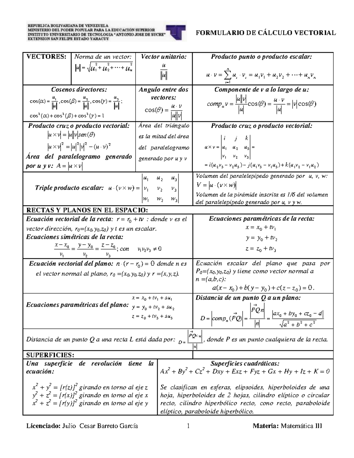 Formulario DE Calculo Vectorial - VECTORES: Norma de un vector: u u u ...