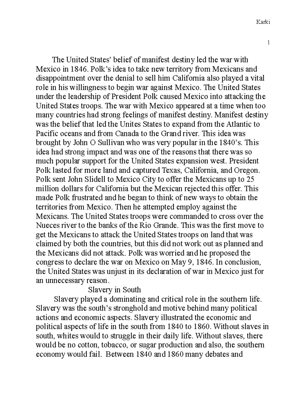 The mexican war - essay - Karki 1 The United States’ belief of manifest ...