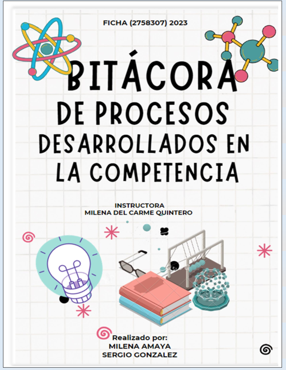 Bitacora GA 3 2202015 01 AA4 EV02 - TABLA DE CONTENIDO INTRODUCCIÓN 1. OBJETIVOS 2 ...