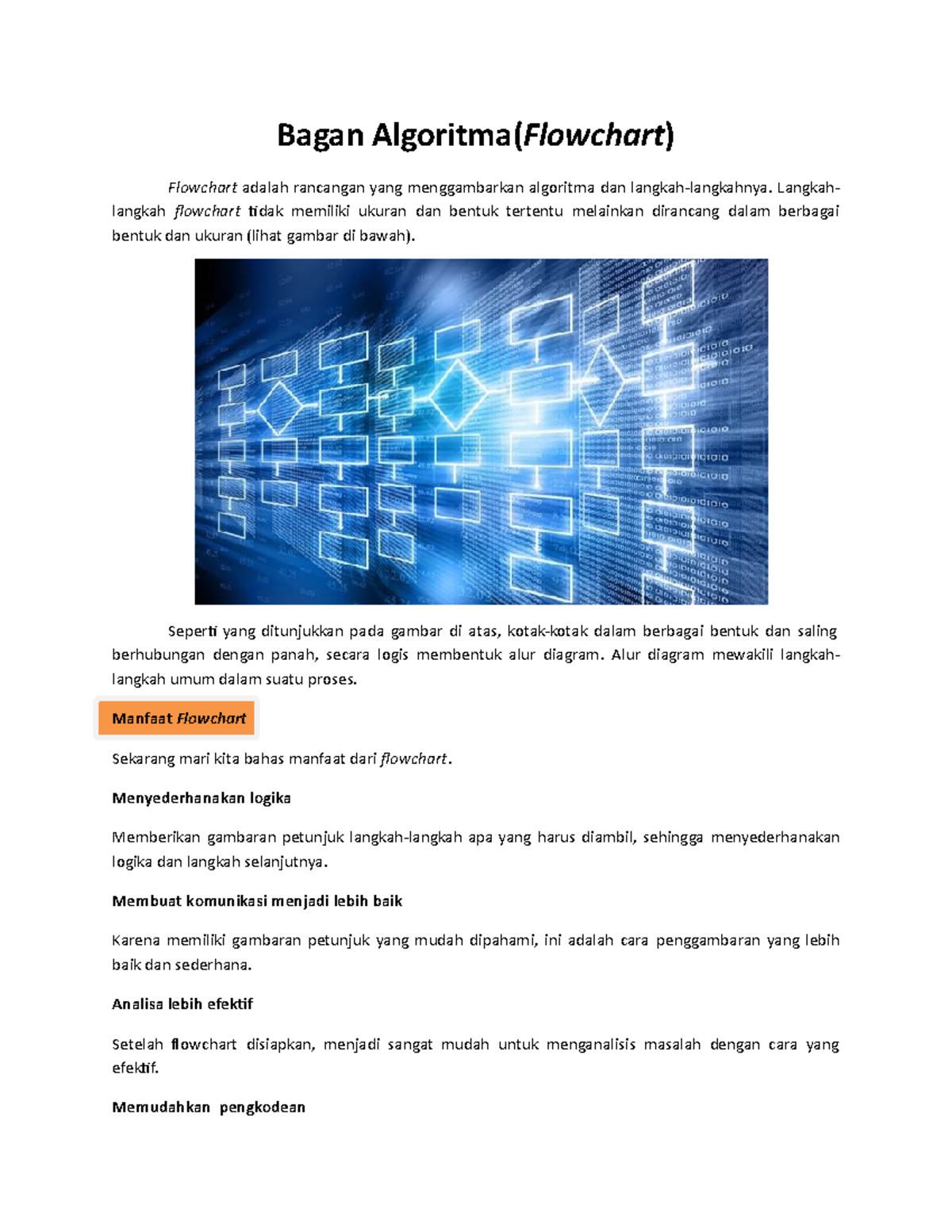 Flowchart - Bagan Algoritma(Flowchart) Flowchart adalah rancangan yang ...