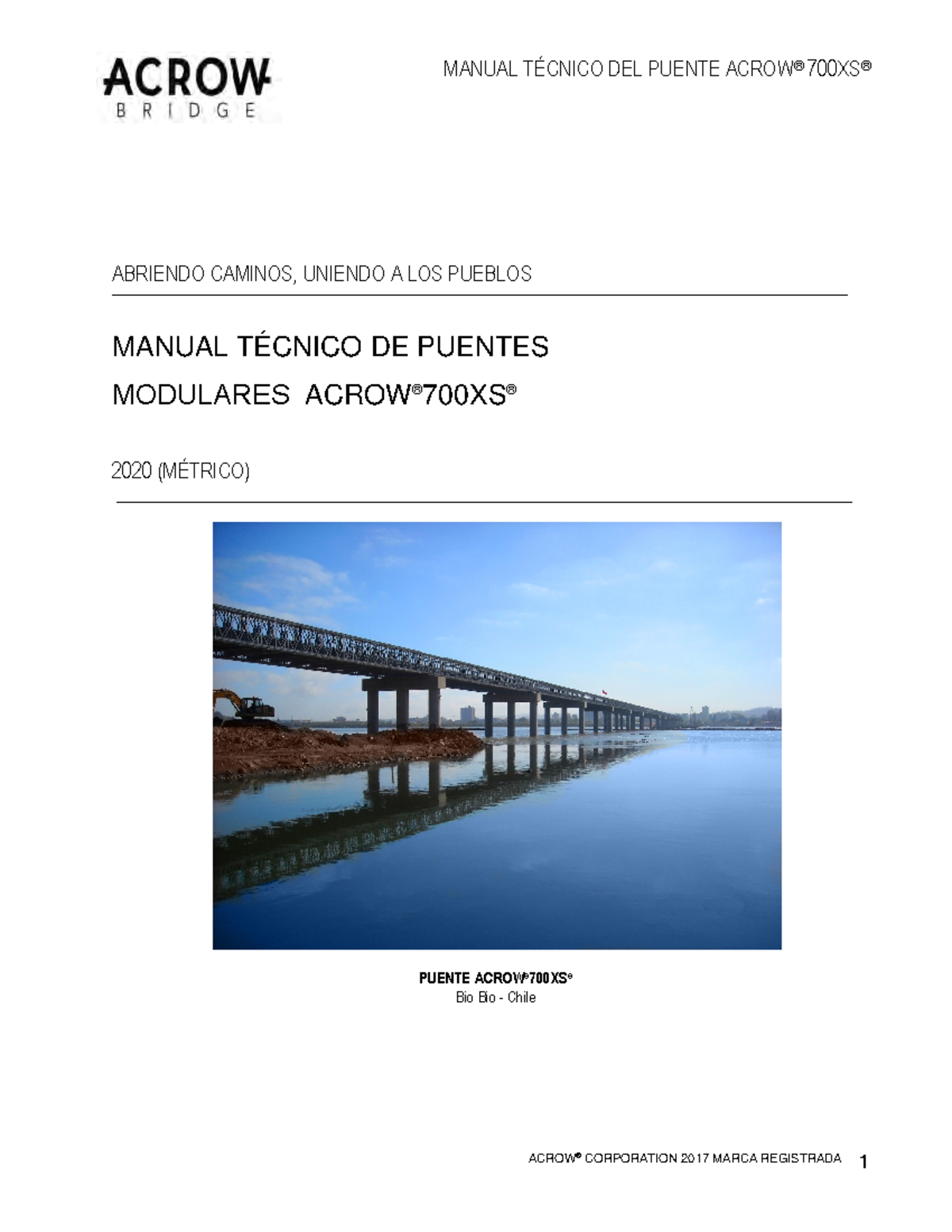 3.0 Manual Acrow 700XS (2020) - ABRIENDO CAMINOS, UNIENDO A LOS PUEBLOS ...