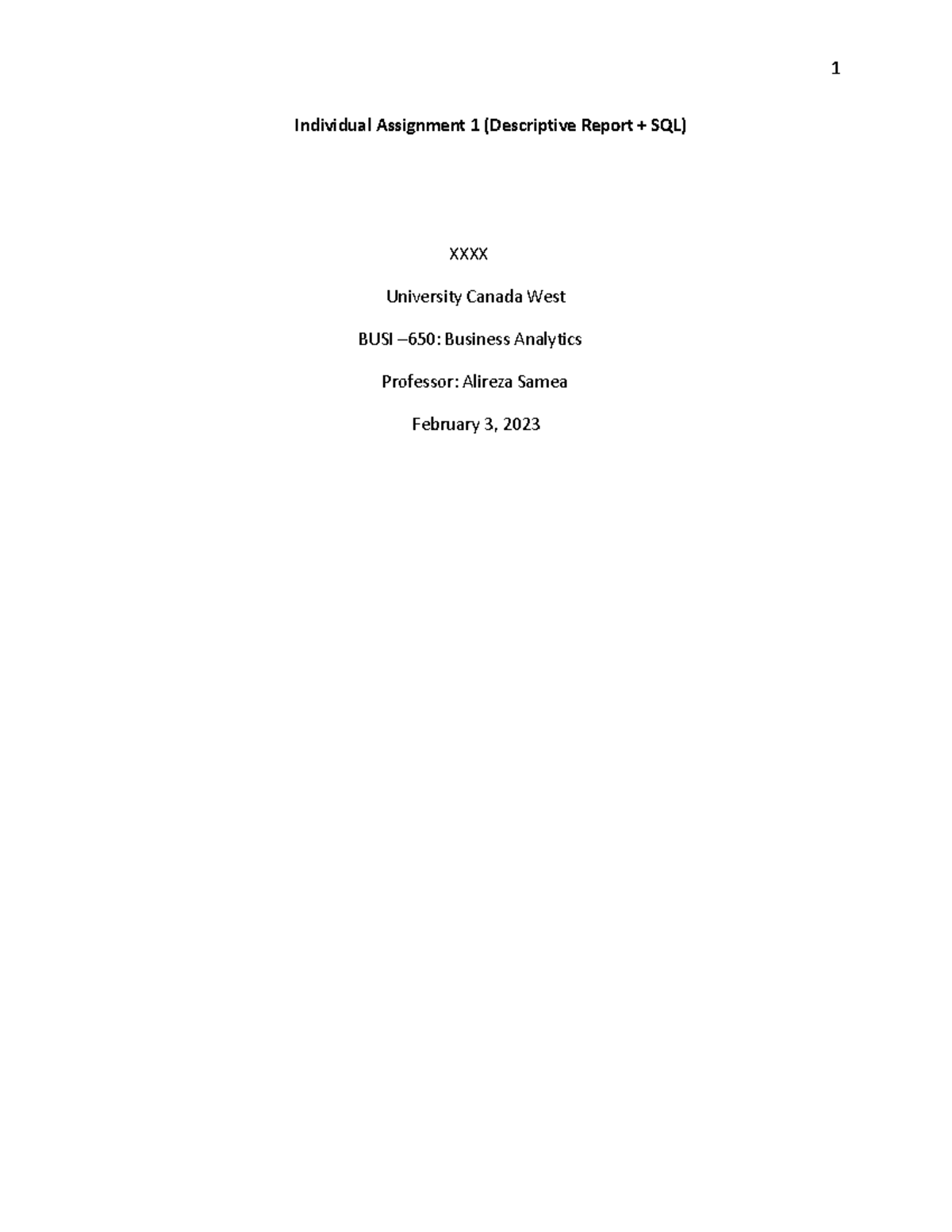 GROUP PROJECT CS 2001 - Individual Assignment 1 (Descriptive Report + SQL) XXXX University ...