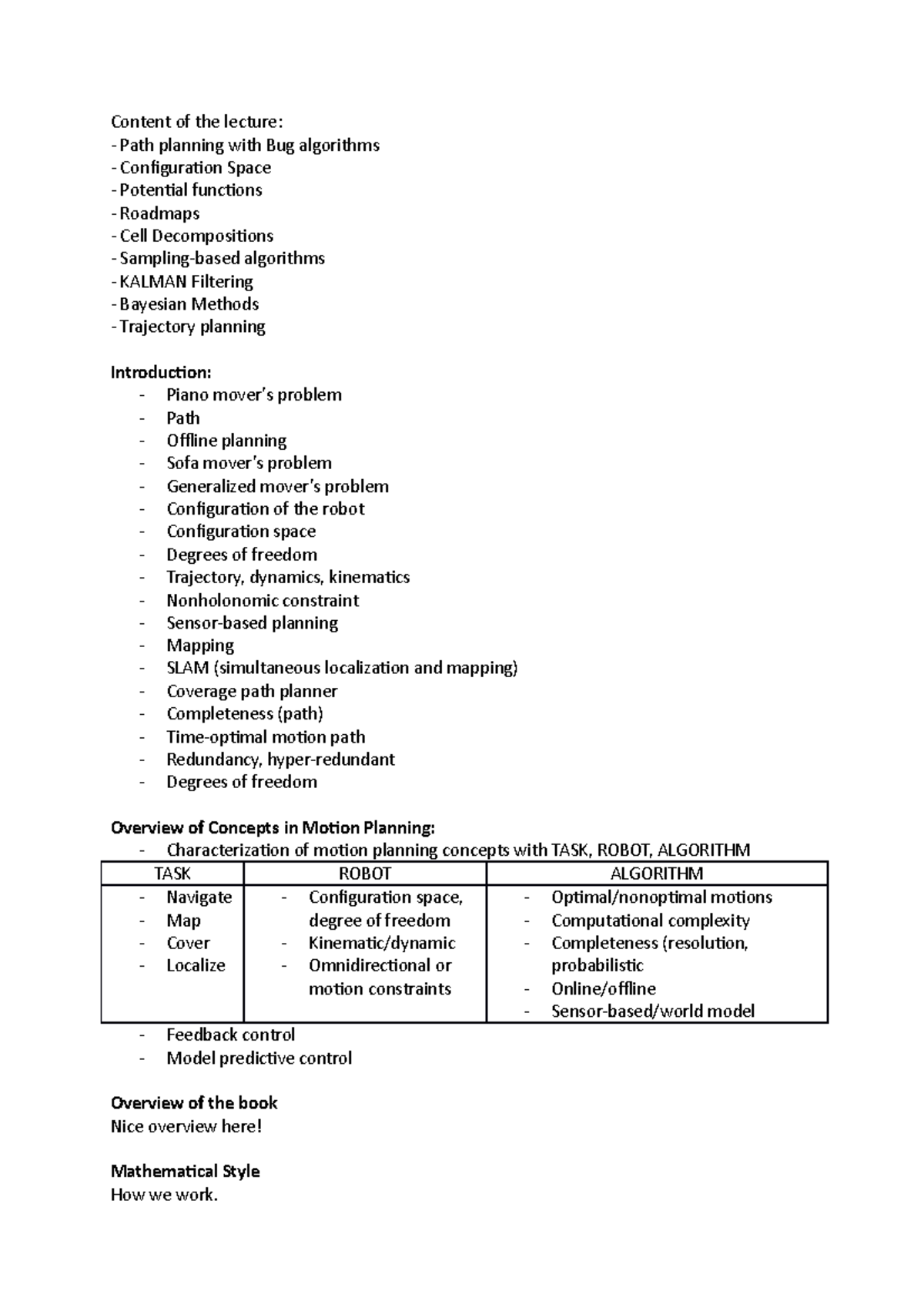 Motion planning - Short Overview - Content of the lecture: Path planning with Bug algorithms ...