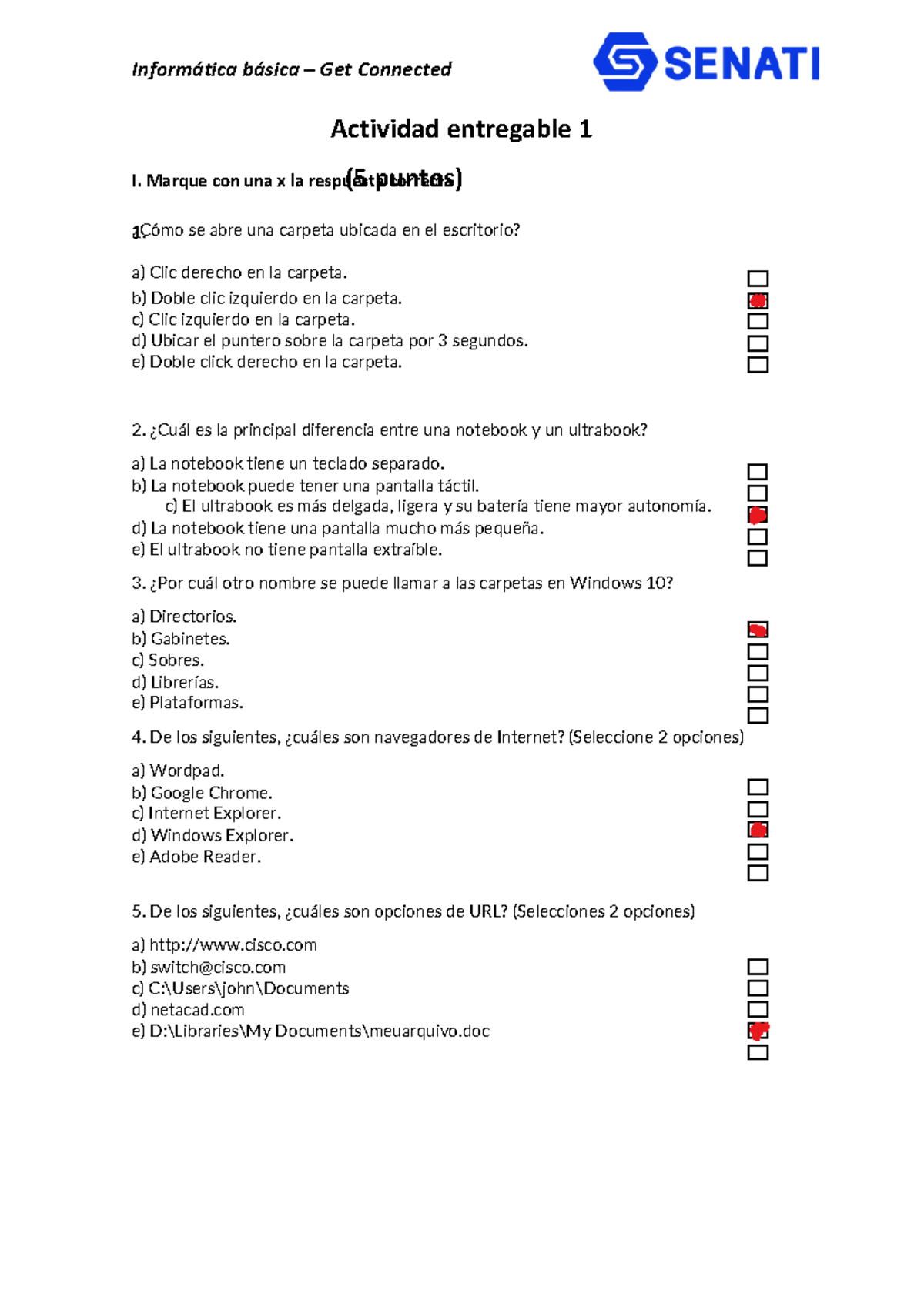 SINU-151 Entregable 01 - Informática básica – Get Connected Actividad entregable 1 I. Marque con ...