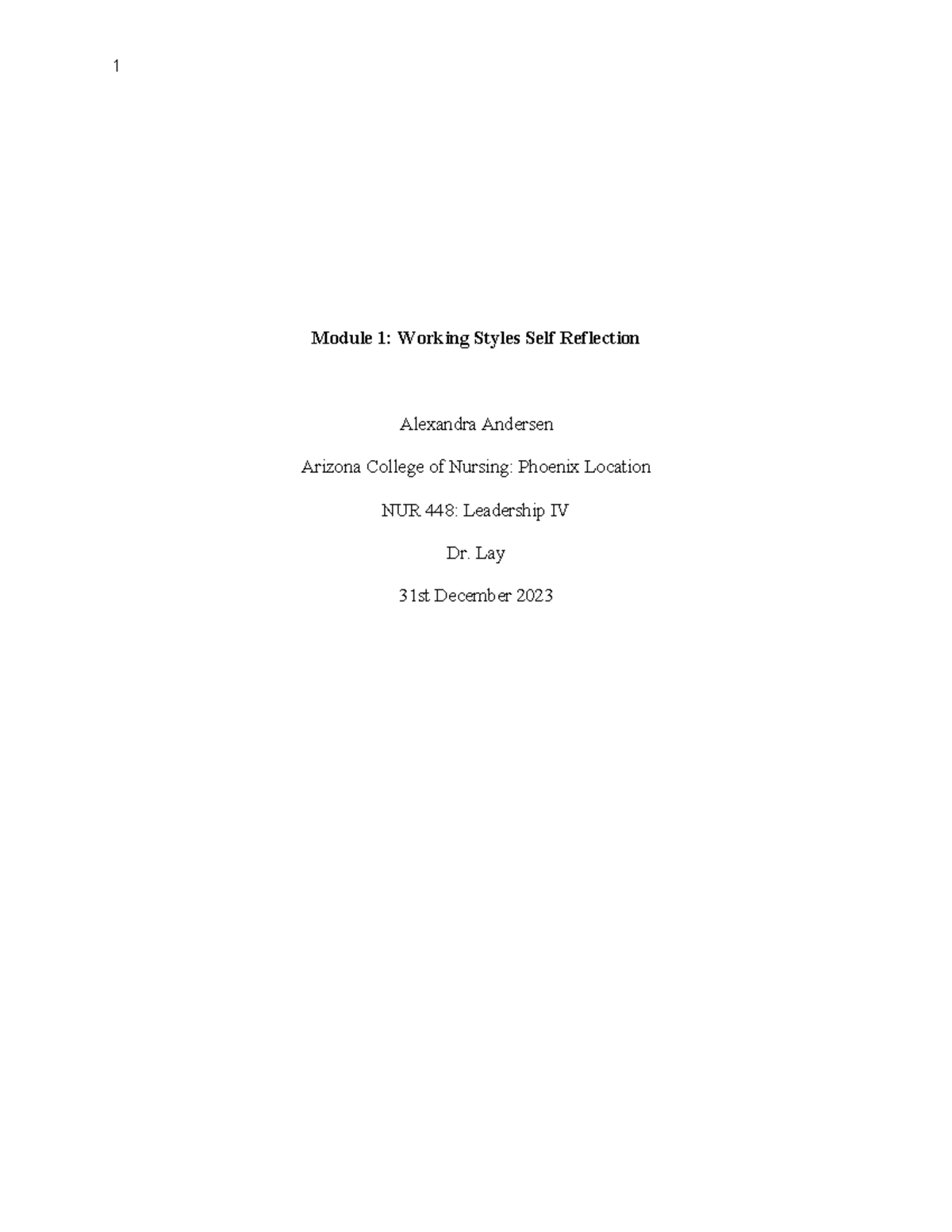 NUR448 Module 1 Working Styles Self Reflection - 1 Module 1: Working ...