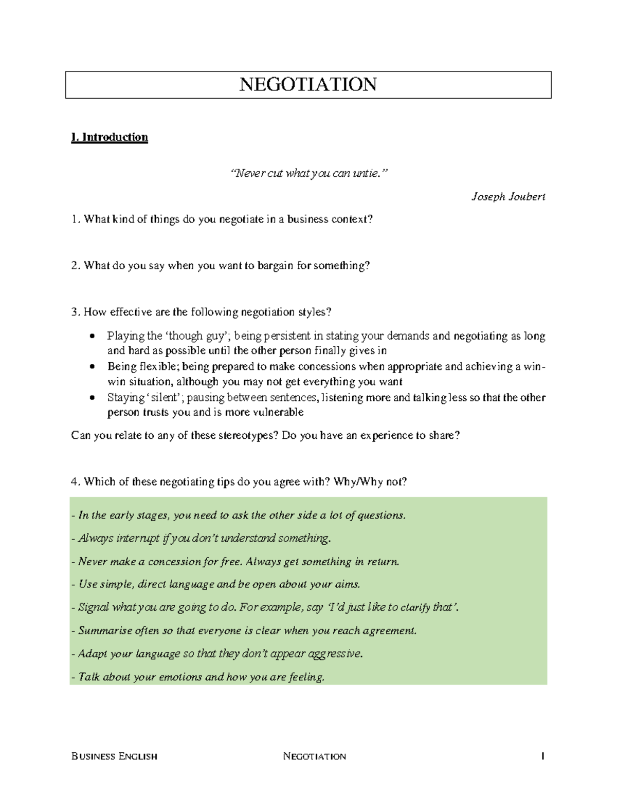 Chapter 5 - Negotiation - NEGOTIATION I. Introduction “Never cut what ...