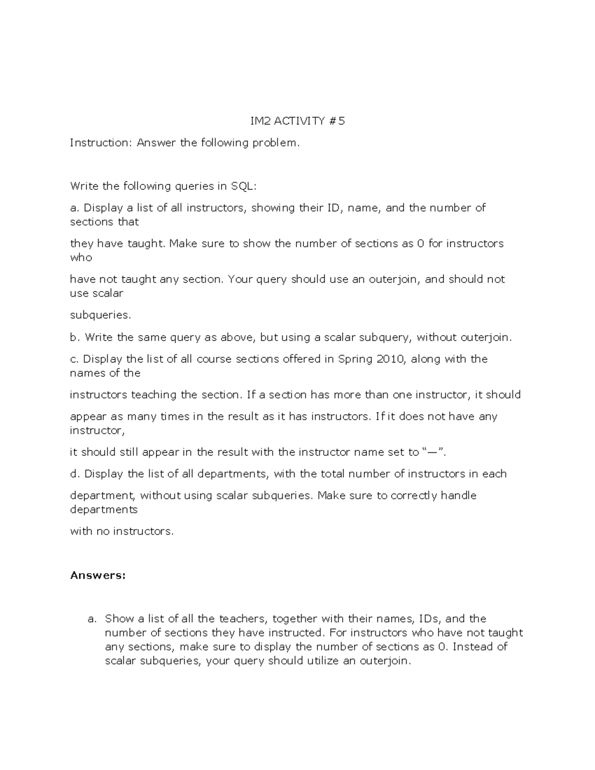 IM2 Activity 5 - IM2 ACTIVITY Instruction: Answer the following problem. Write the following ...