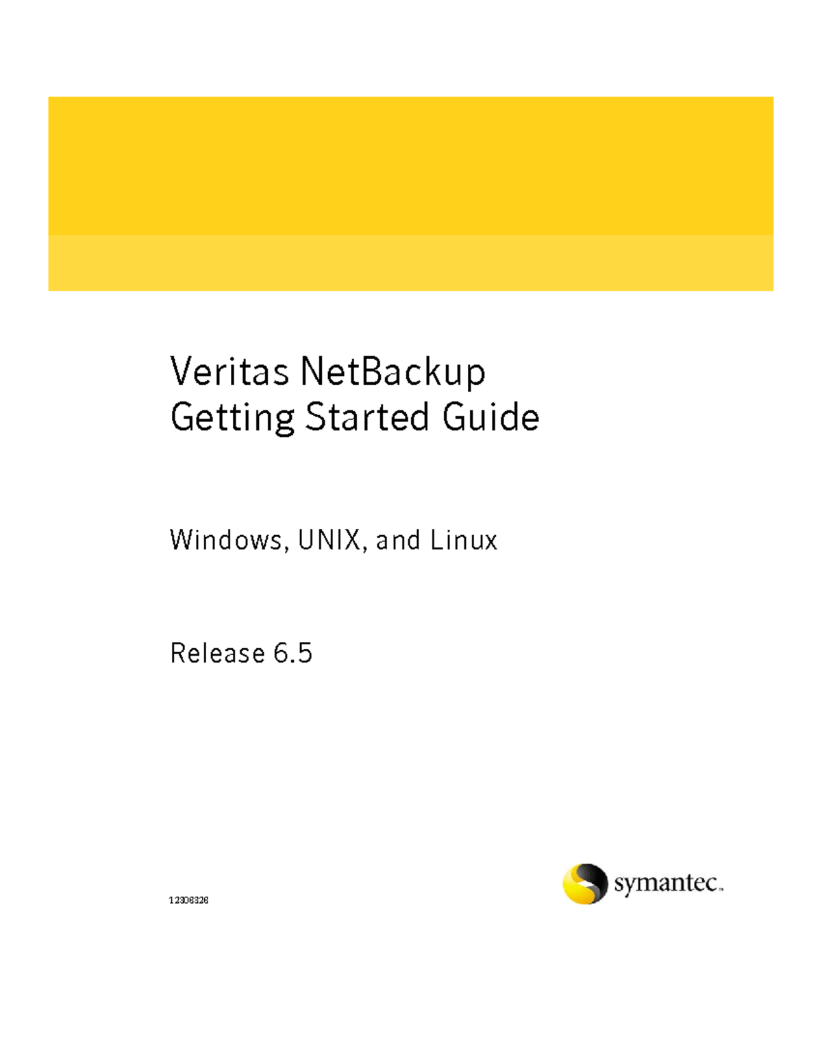 Net Backup Getting Started Guide Veritas Netbackup Getting Started Guide Windows Unix And