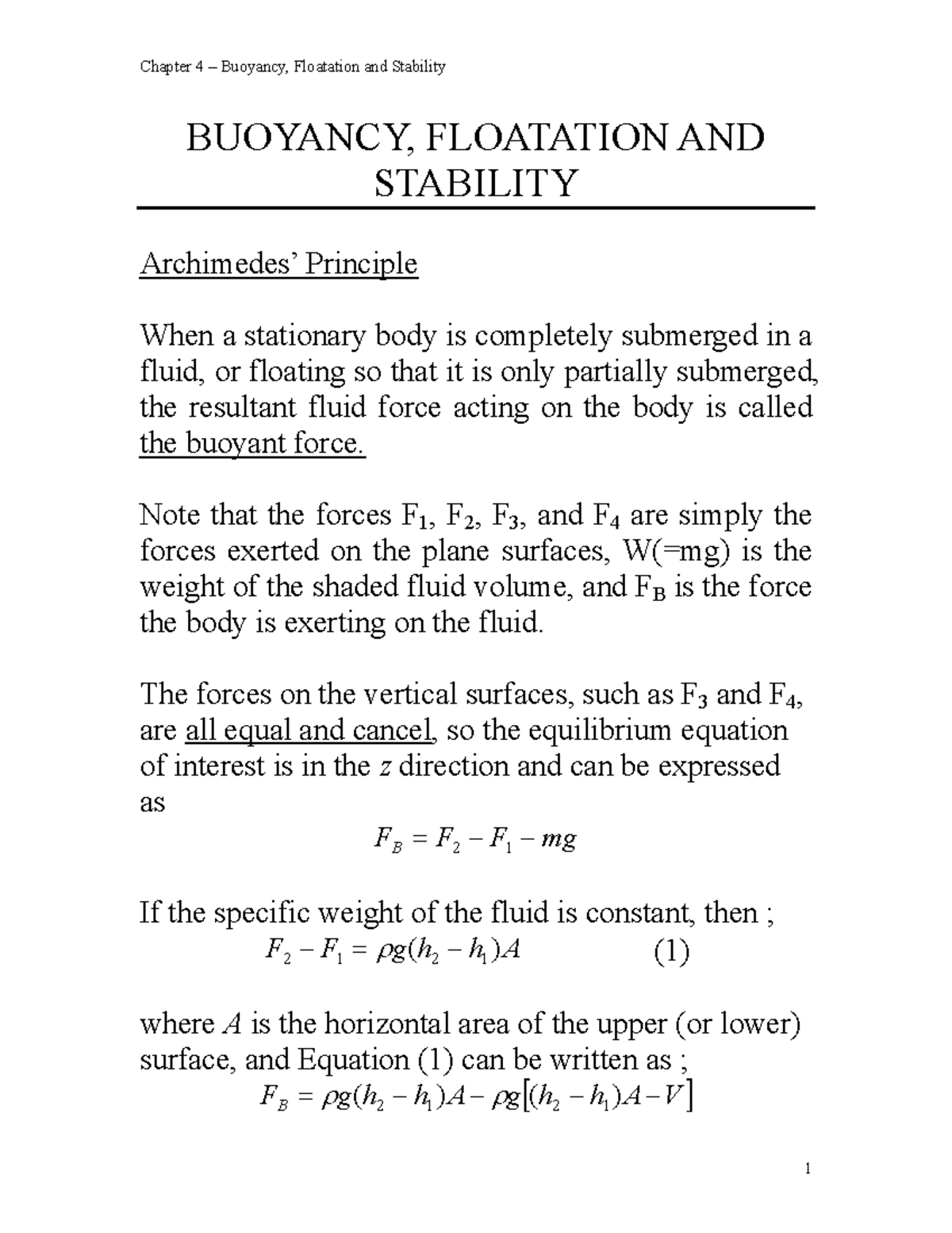 4-Bouyancy - Bouyancy - BUOYANCY, FLOATATION AND STABILITY Archimedes9 Principle When a ...