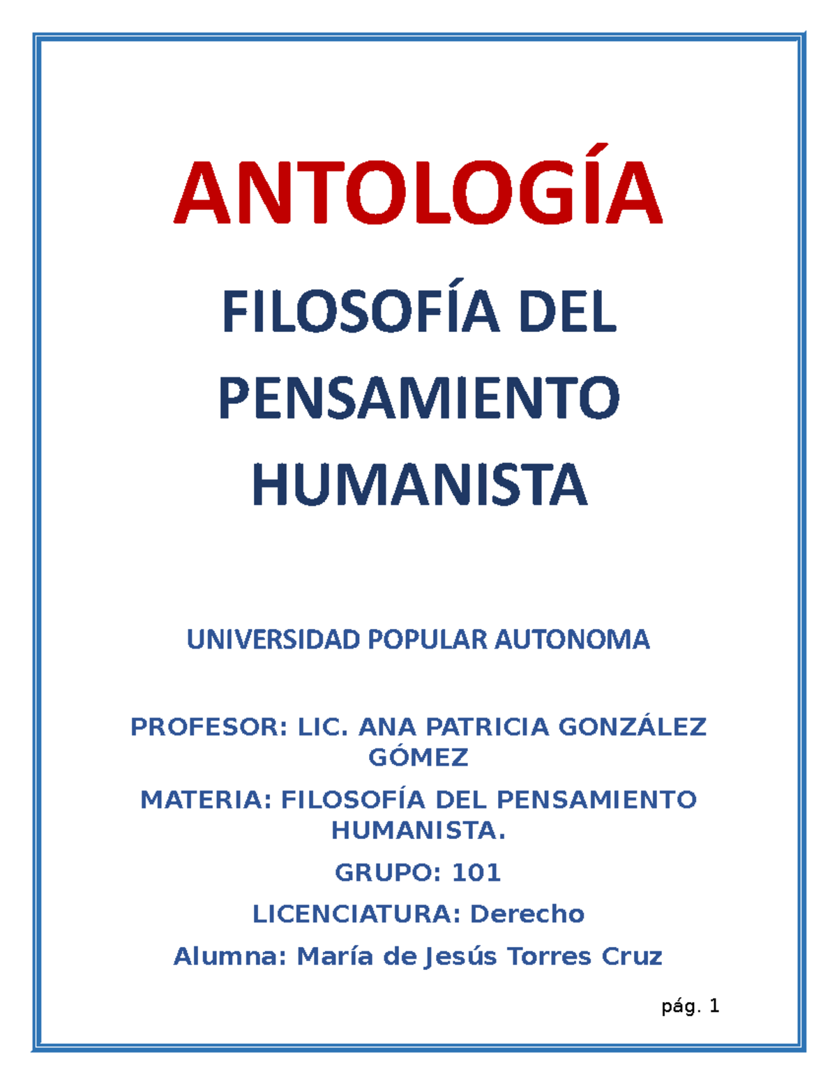 Antología Filosofía DEL Pensamiento Humanista - ANTOLOGÍA FILOSOFÍA DEL ...