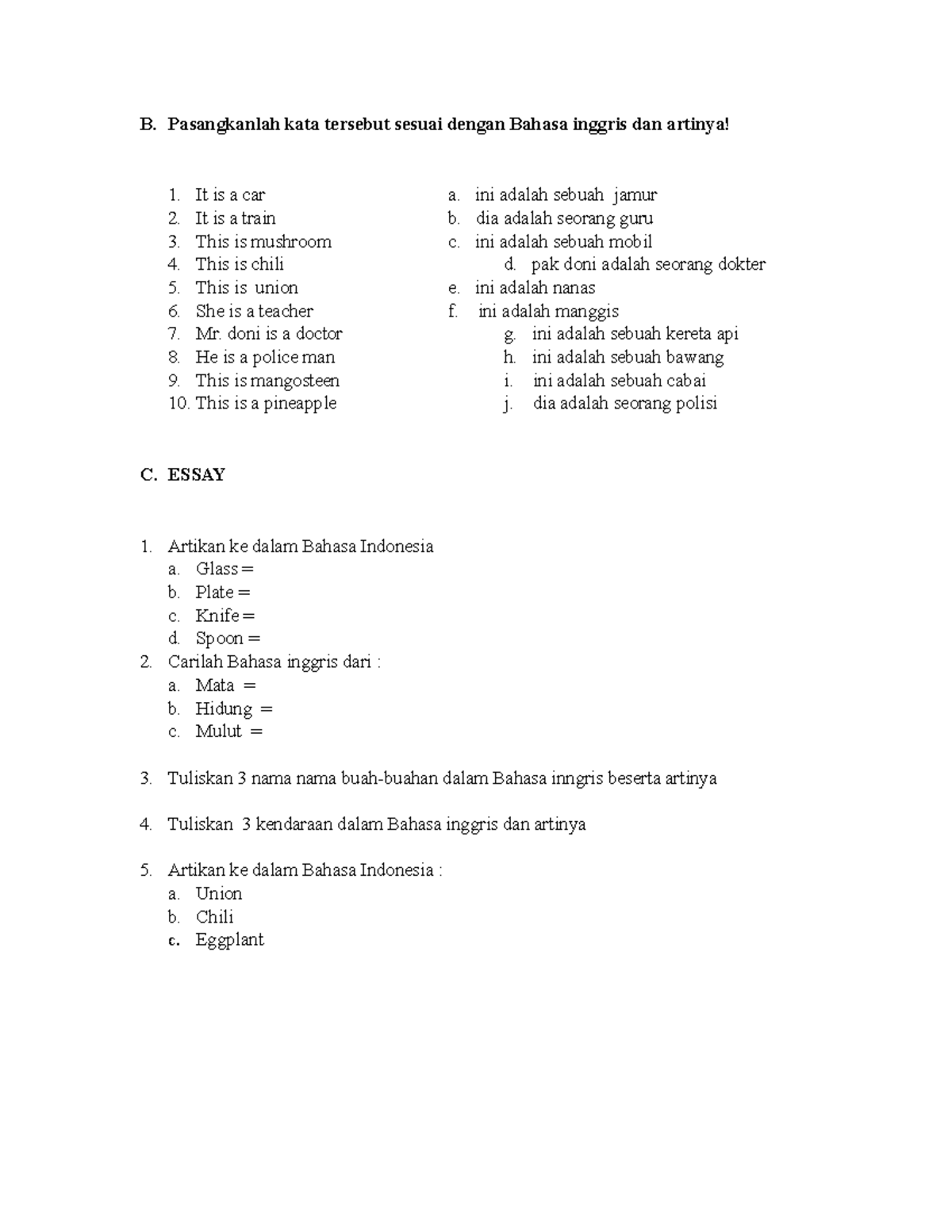 Soal isian essay kelas 3 - B. Pasangkanlah kata tersebut sesuai dengan ...