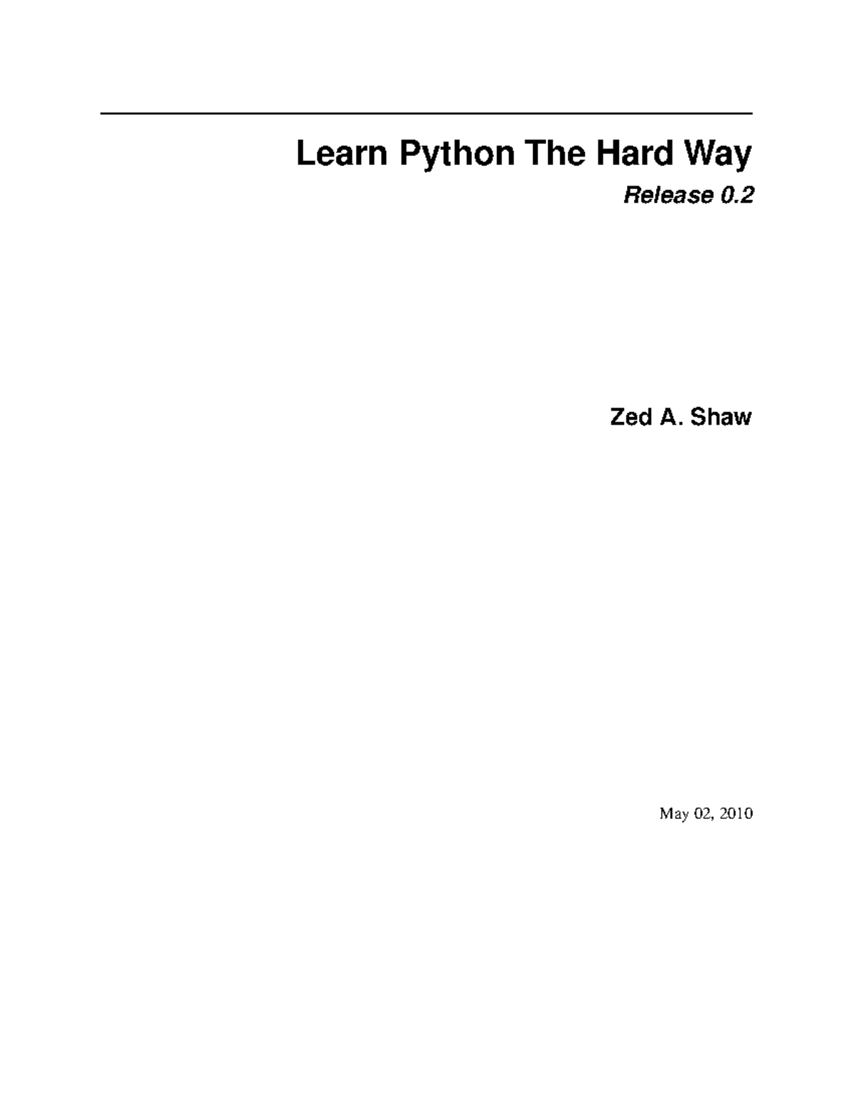 深入浅出Python(英文版) - NOTES - Learn Python The Hard Way Release 0. Zed A ...