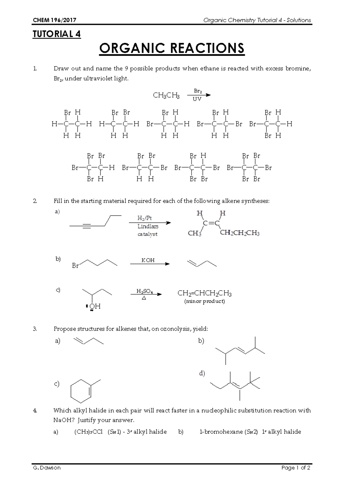 Tut 4. Reactions - Good material - CHEM 196/201 7 Organic Chemistry ...