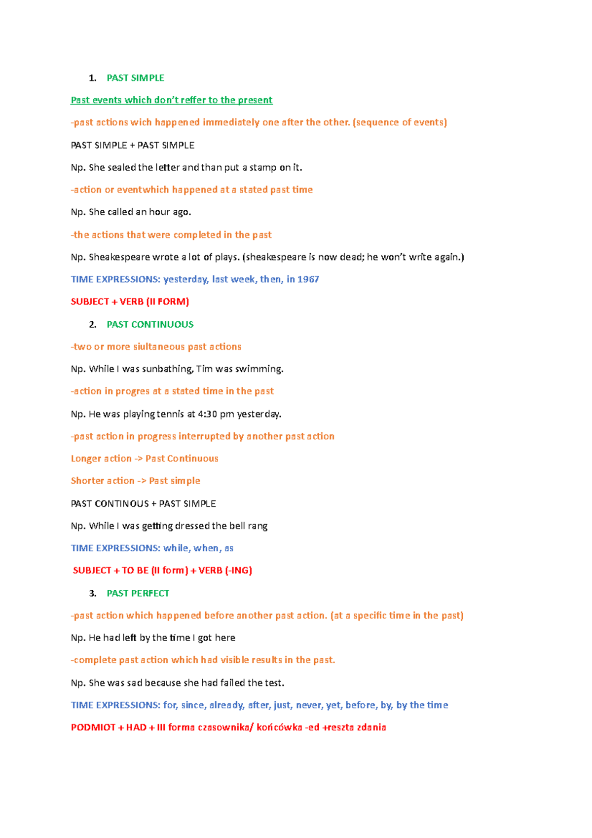 past tenses review - 1. PAST SIMPLE Past events which don’t refer to ...