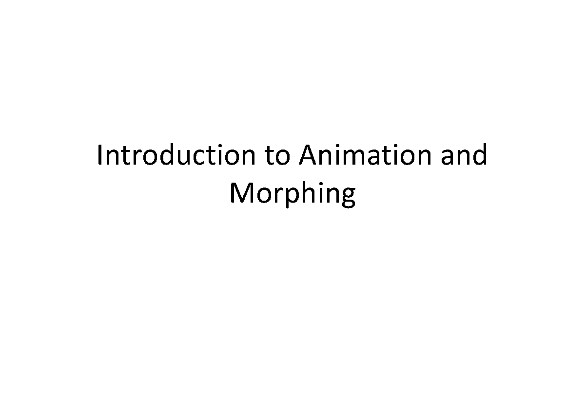 Animation Morphing - zssss - Introduction to Animation and Morphing ...