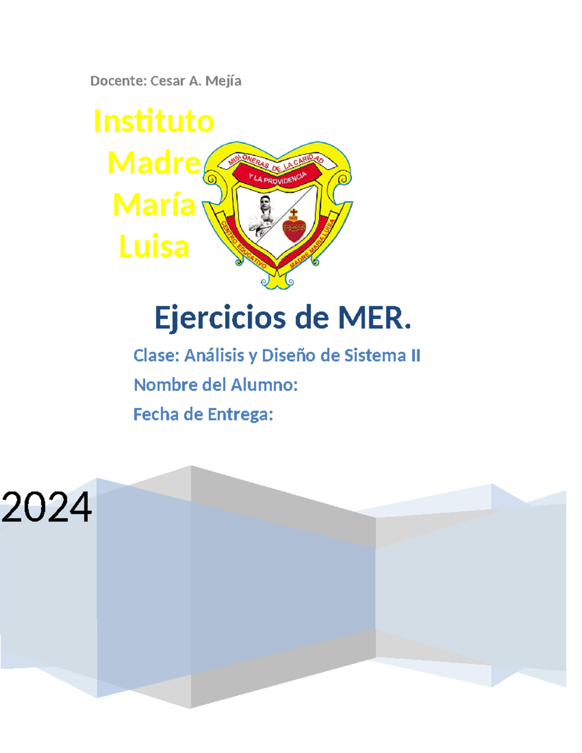 Ejercicios-mer-resueltos-para-publicar - Docente: Cesar A. Mejía ...