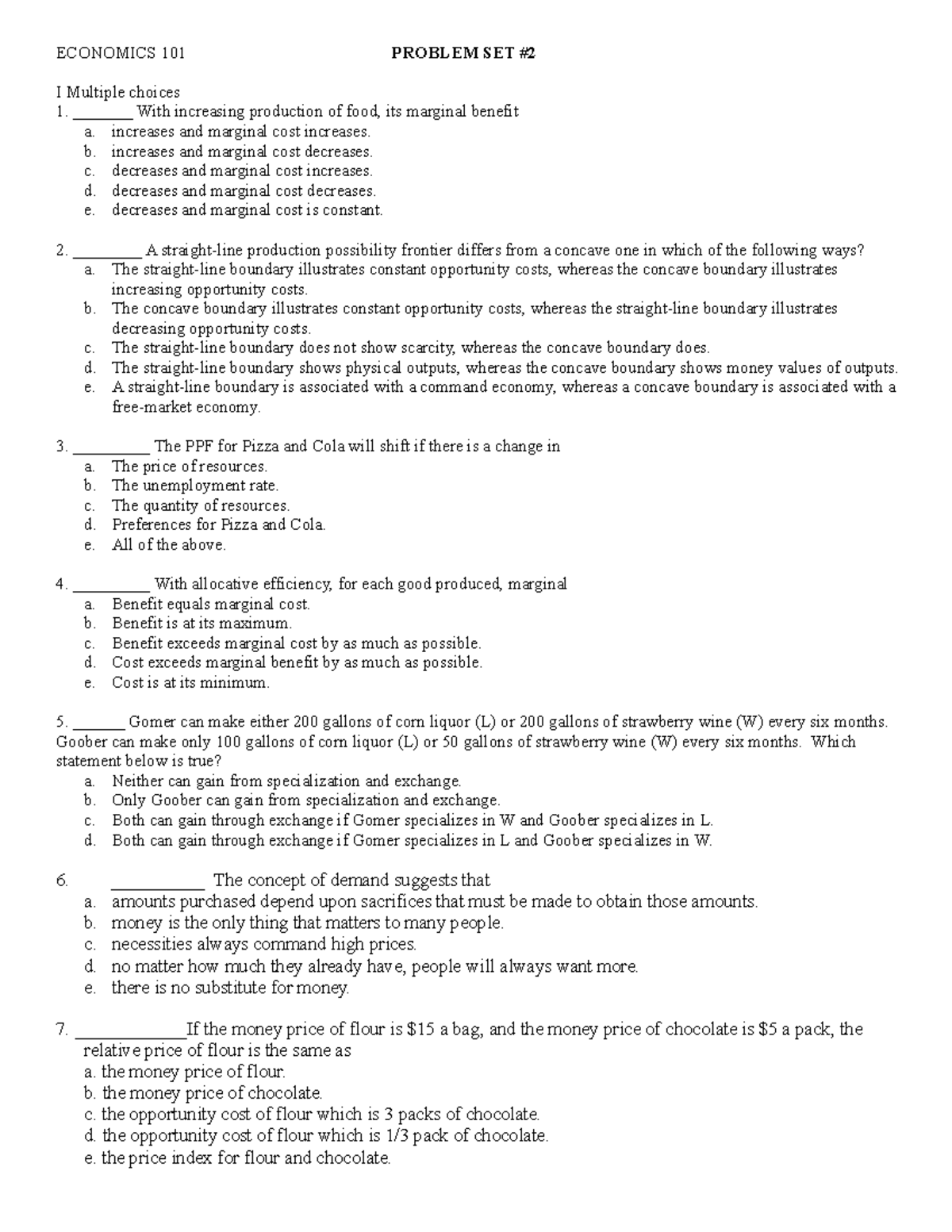 ECON 101 - Practice 2 - ECONOMICS 101 PROBLEM SET I Multiple choices ...