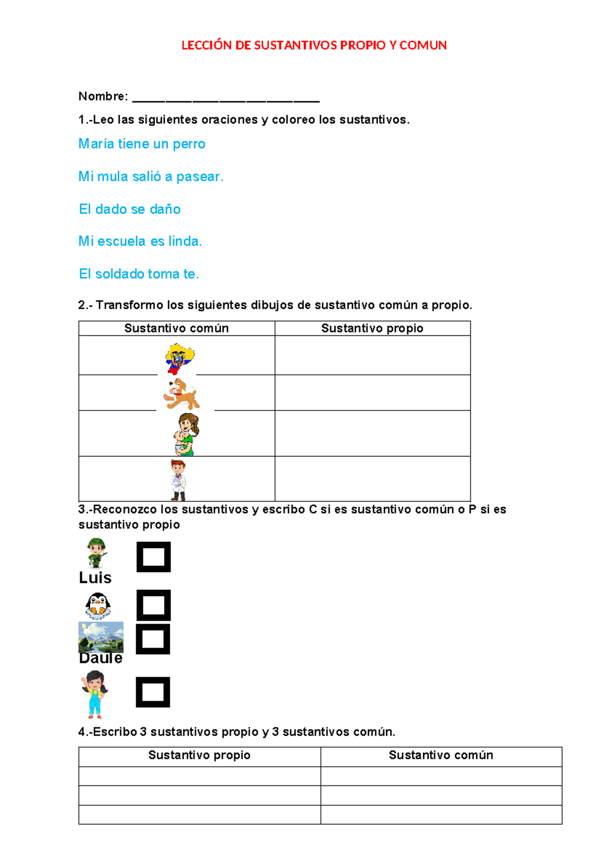Lección DE Sustantivos Propio Y Comun - LECCIÓN DE SUSTANTIVOS PROPIO Y ...