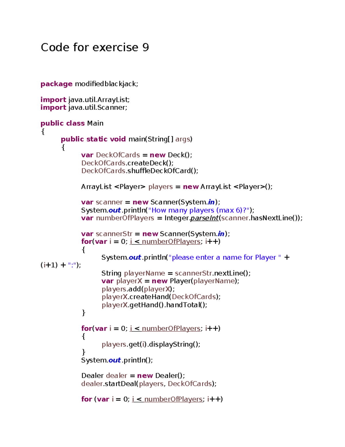 Code for exercise 9 - util; import java.util; public class Main { public static void main(String ...