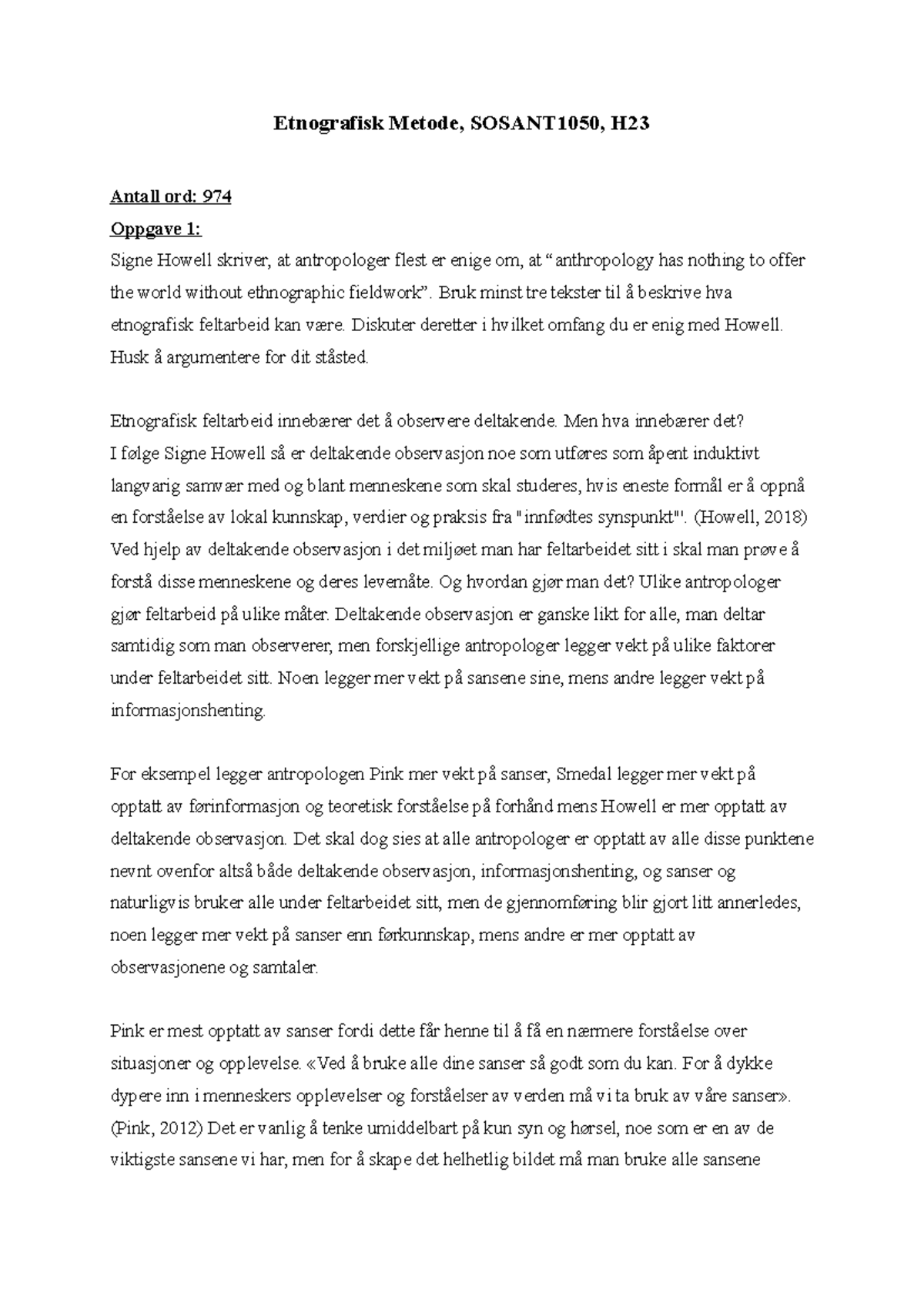 Etnografisk Metode - kortsvarsoppgave - Etnografisk Metode, SOSANT1050 ...