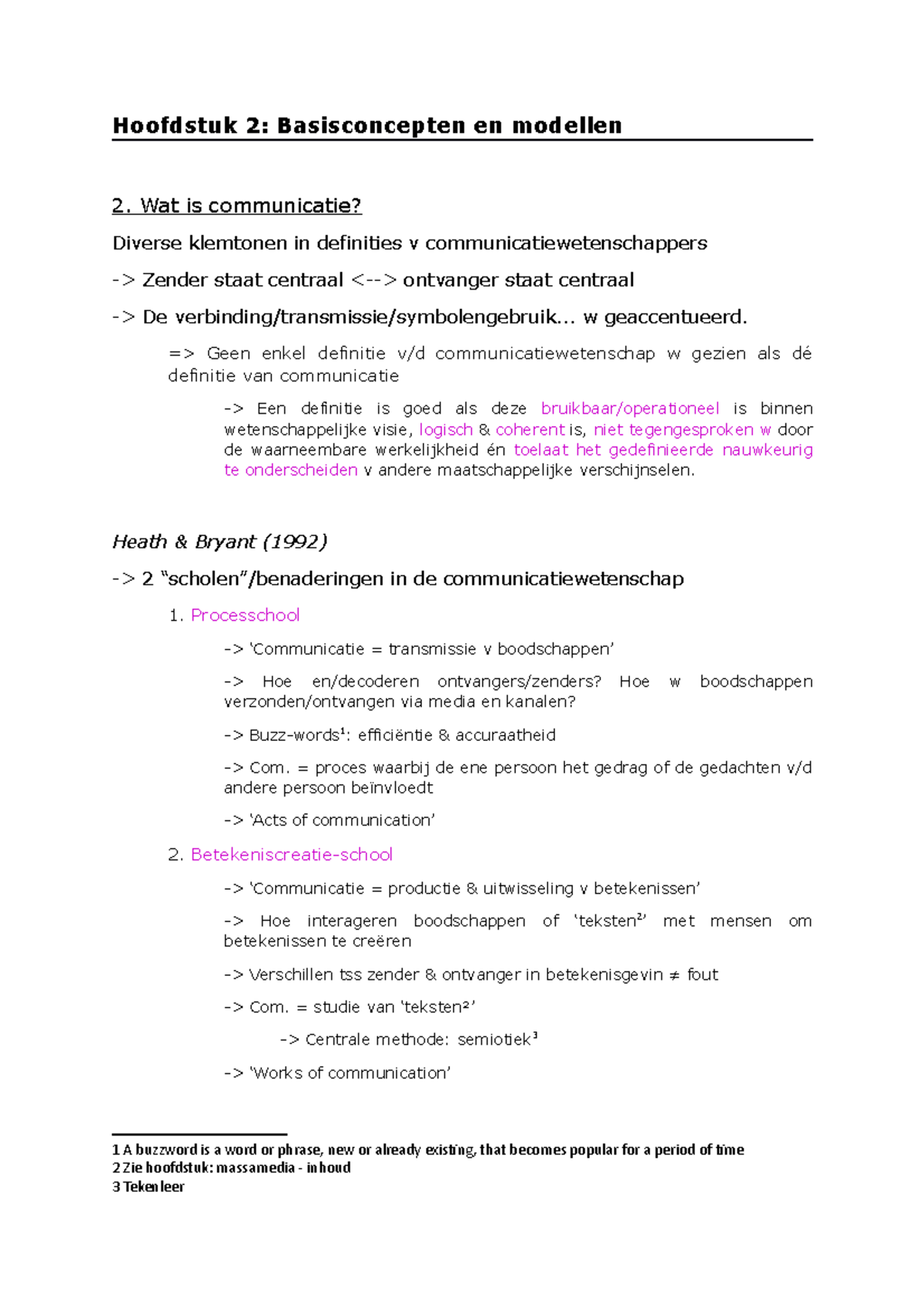 Hoofdstuk 2 Basisconcepten en modellen - Hoofdstuk 2: Basisconcepten en modellen 2. Wat is - Studocu