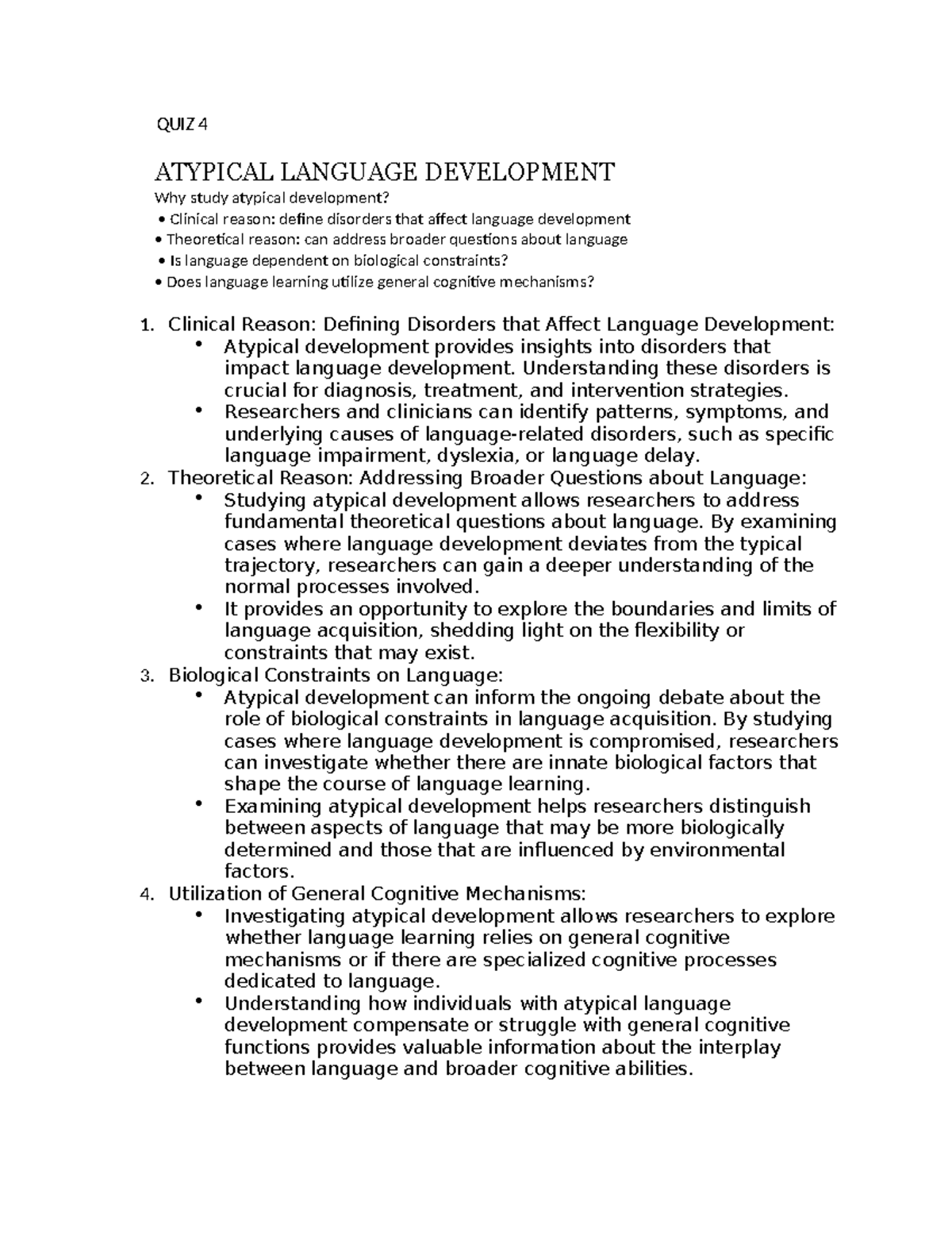 JLP QUIZ 4 - quiz 4 notes - QUIZ 4 ATYPICAL LANGUAGE DEVELOPMENT Why ...