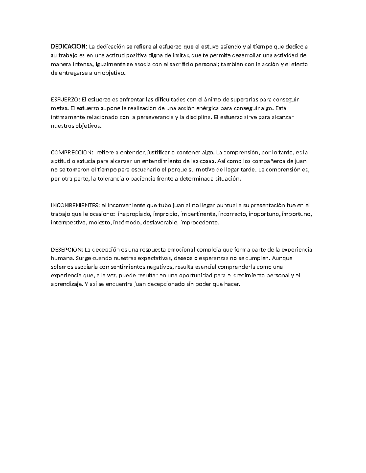 5 palabras - DEDICACION: La dedicación se refiere al esfuerzo que el ...