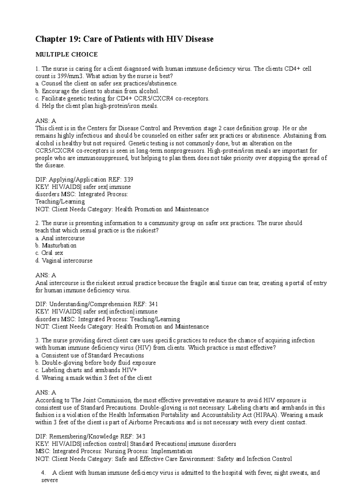 MS 19 - study guide - Chapter 19: Care of Patients with HIV Disease MULTIPLE CHOICE 1 nurse is ...