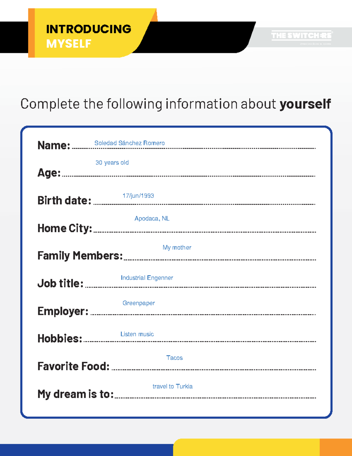 Introducing Myself - comunicacion - Complete the following information ...
