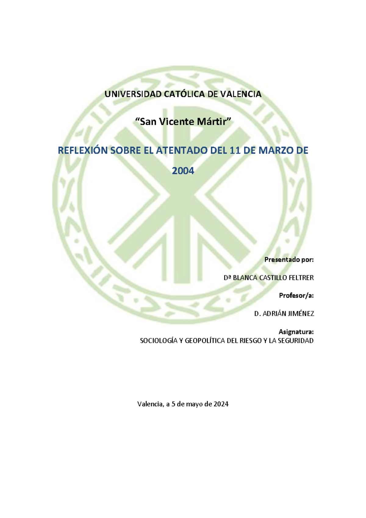 Reflexion Sobre EL Contexto SociopolíTICO EN EspañA TRAS EL Atentado DE ...
