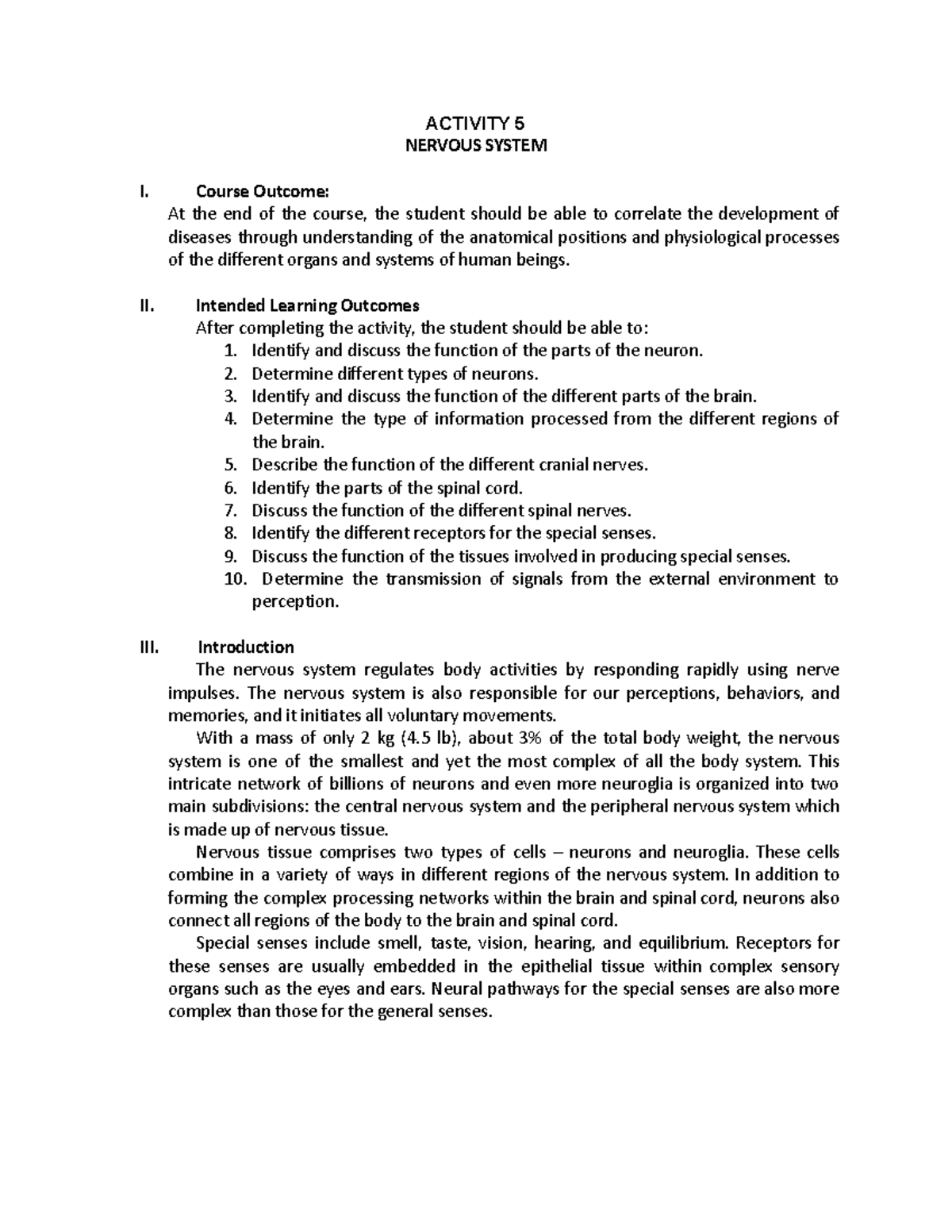 Act. 5 Nervous System Group 4 - ACTIVITY 5 NERVOUS SYSTEM I. Course ...