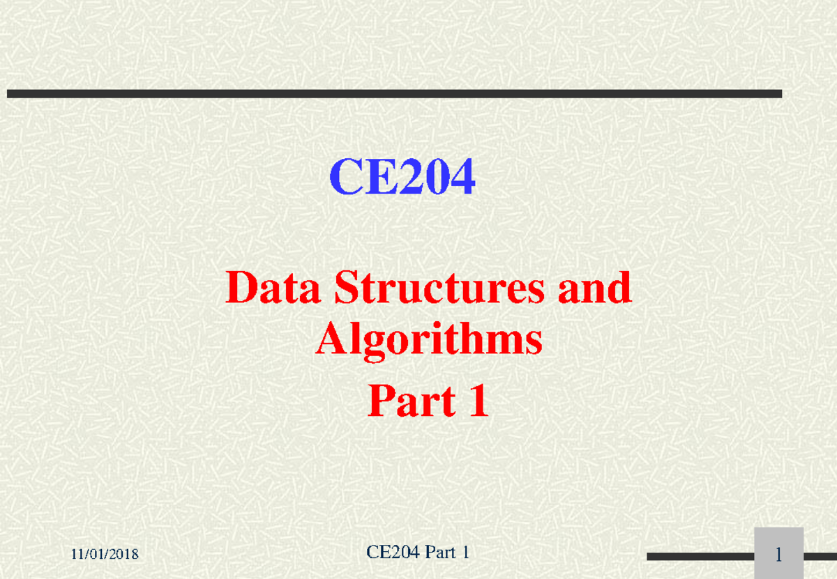 Part 1 - Lecture notes 1 - CE204 Data Structures and Algorithms Part 1 ...