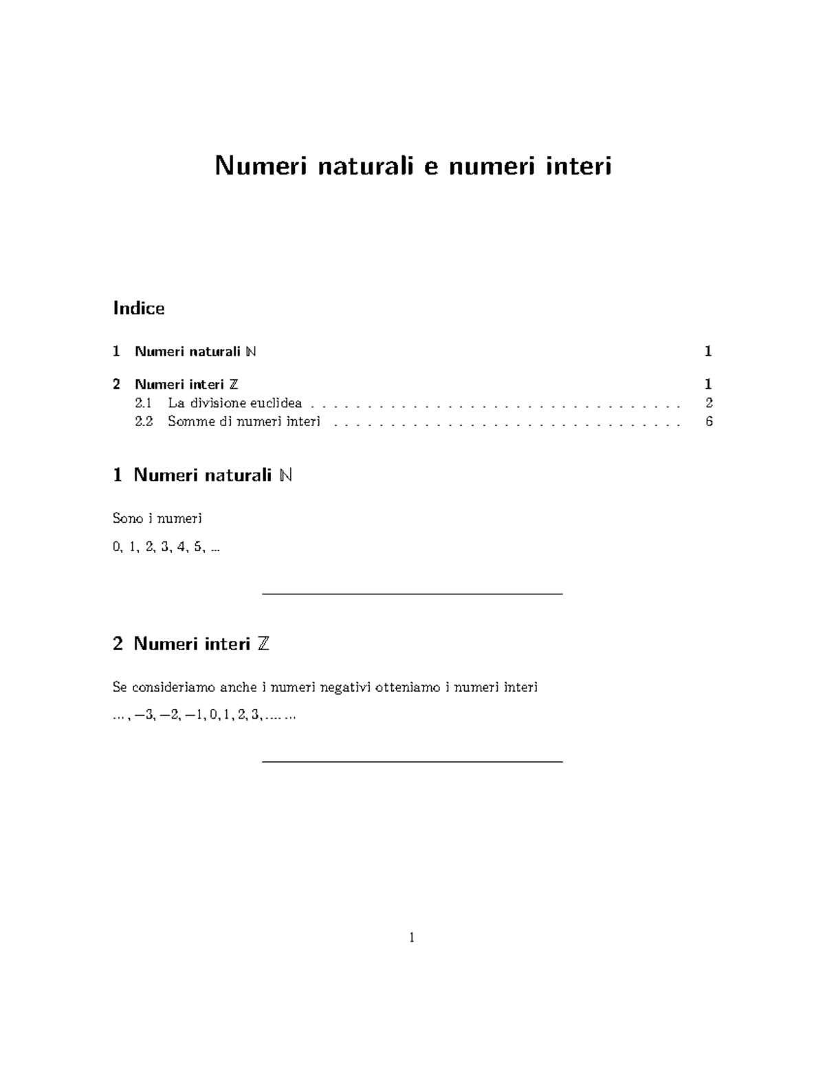 01a numeri naturali interi - Numeri naturali e numeri interi Indice 1 Numeri naturali ℕ 1 2 ...