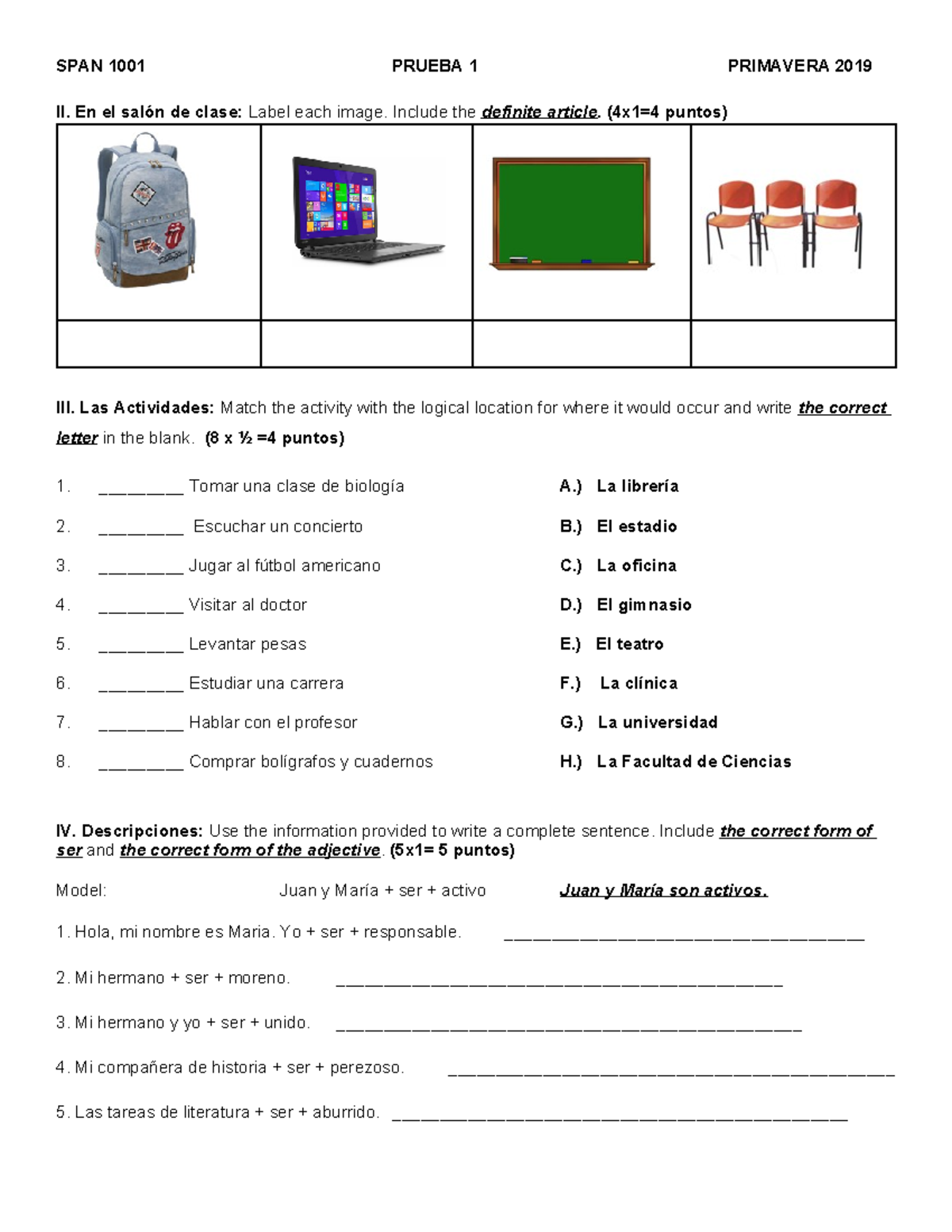Prueba 1 Practice Prueba A - SPAN 1001 PRUEBA 1 PRIMAVERA 2019 II. En ...