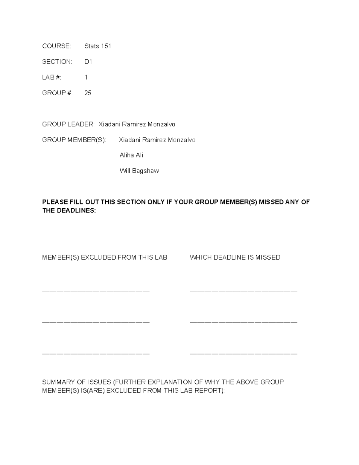 Stat 151 Lab 1 Course Stats 151 Section D Lab 1 Group 25 Group Leader Xiadani