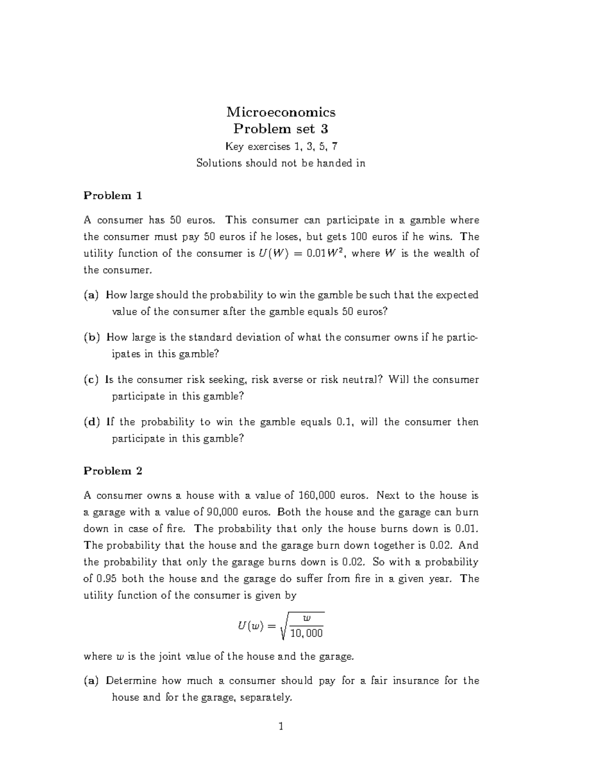 Problem set 3 - Practice exercises - Microeconomics Problem set 3 Key exercises 1, 3, 5, 7 ...