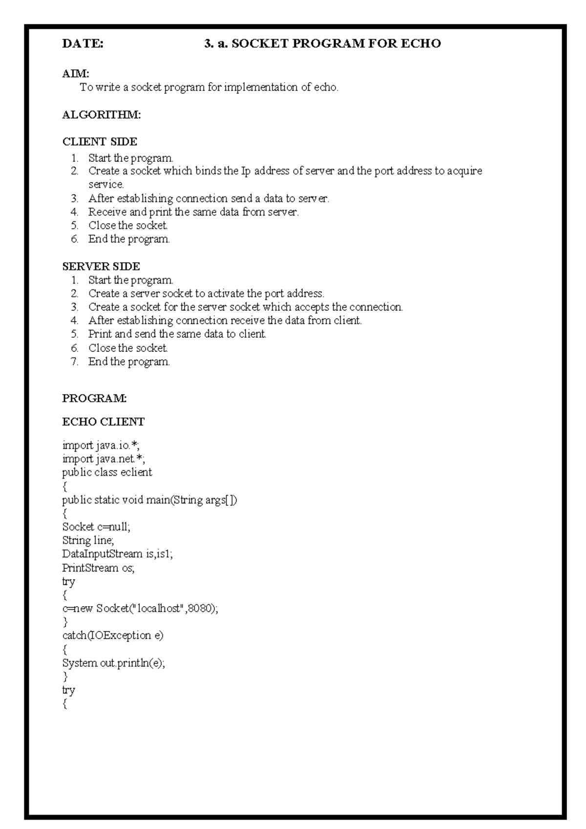 CN LAB Ex - Cn for se8 - DATE: 3. a. SOCKET PROGRAM FOR ECHO AIM: To write a socket program for ...