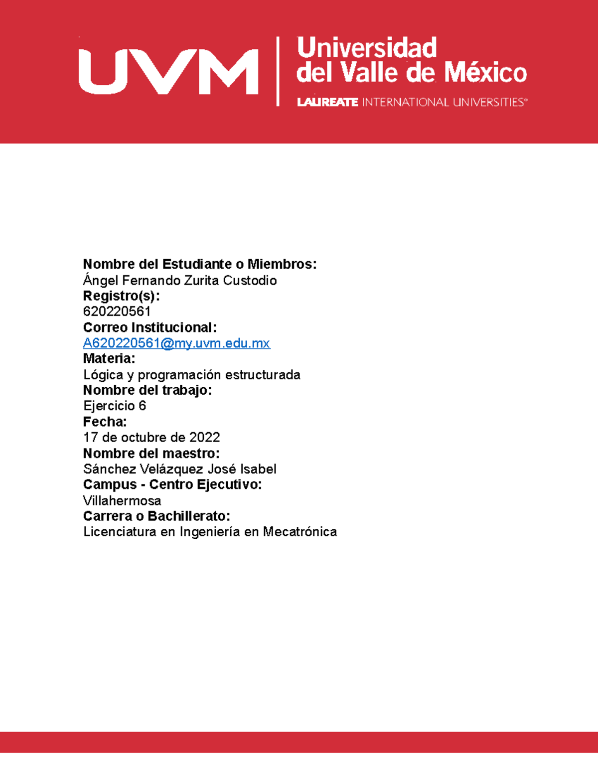 Ejercicio 6 - sdfgdfg - Nombre del Estudiante o Miembros: Ángel ...