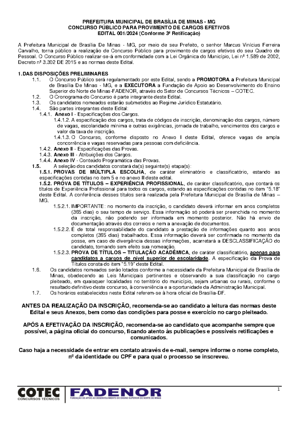 Edital (Conforme 3ª Retificação) - CONCURSO PÚBLICO PARA PROVIMENTO DE ...
