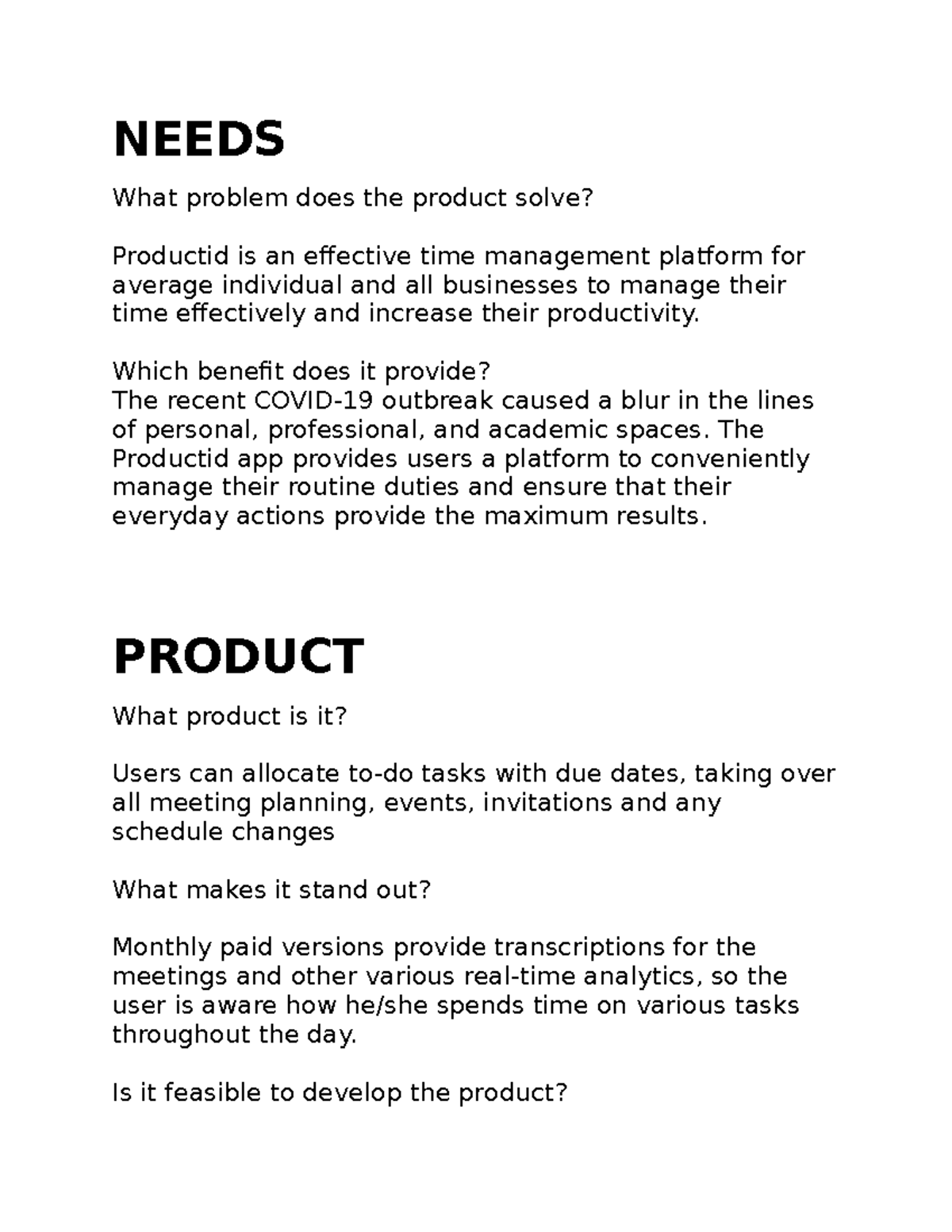 Project Vision - NEEDS What problem does the product solve? Productid ...