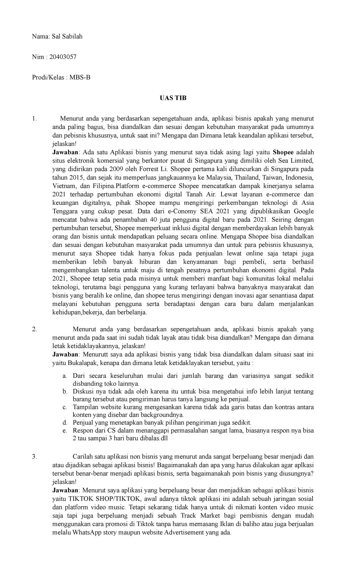 UAS TIB-SAL Sabilah-20403057 - Nama: Sal Sabilah Nim : 20403057 Prodi/Kelas : MBS-B UAS TIB ...