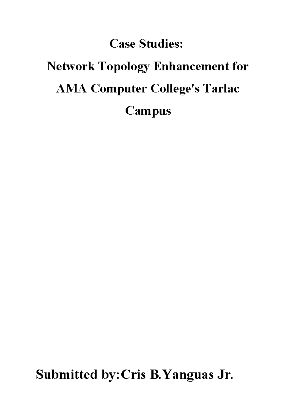 Case Studies data com final out put 1 - Case Studies: Network Topology Enhancement for AMA ...